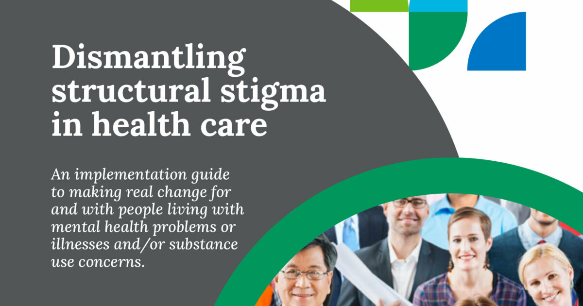 MHCC Guide to Dismantling Structural Stigma - Ascribe